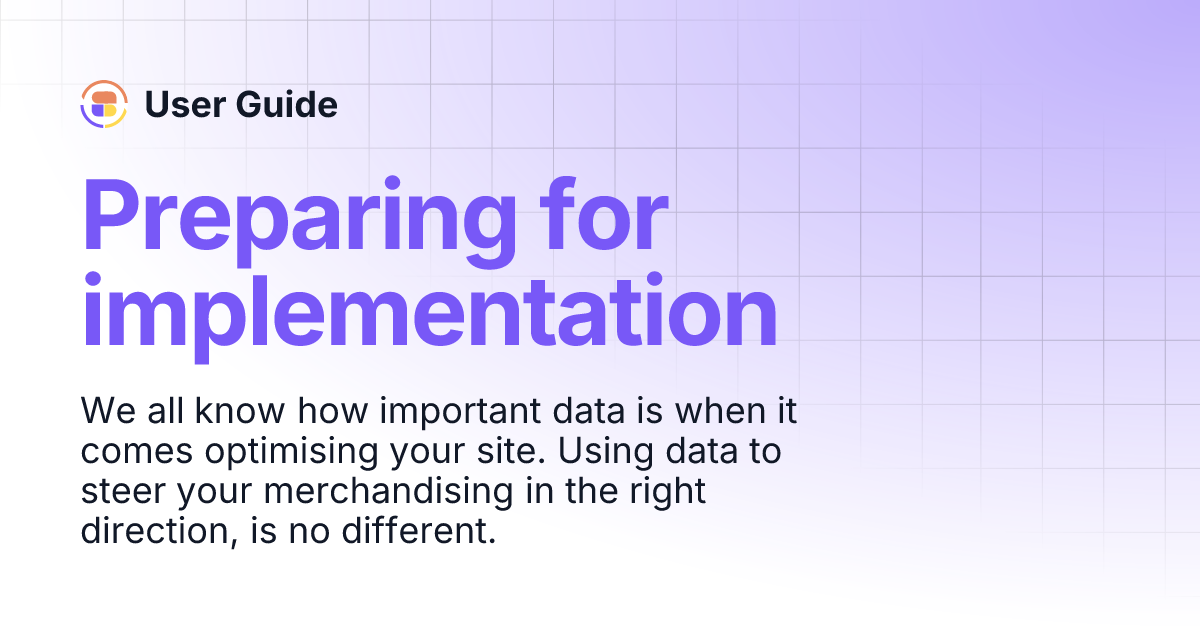 Preparing for implementation | User Guide
